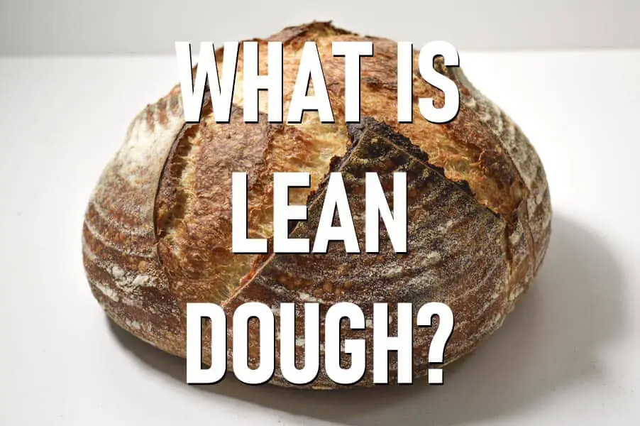 What is Lean Dough? – Knead Rise Bake